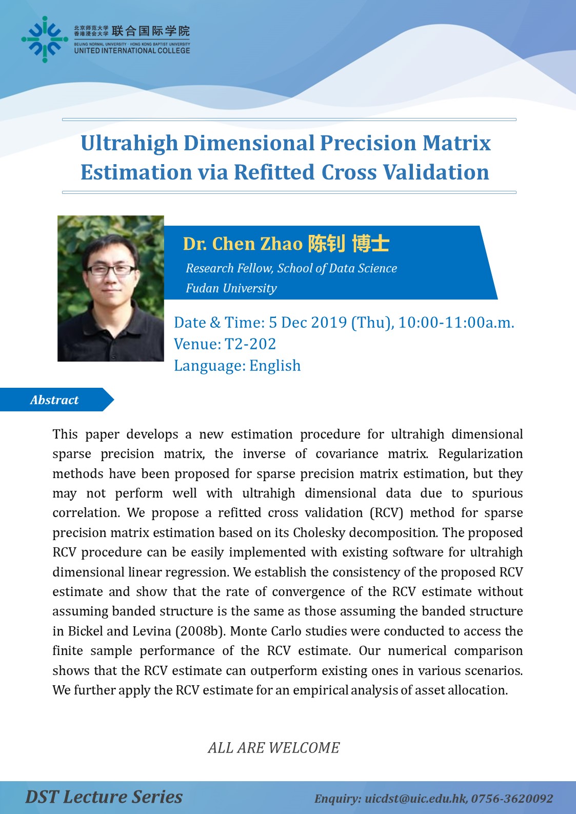 【理工科技学部讲座】Ultrahigh Dimensional Precision Matrix Estimation via Refitted Cross Validation-北京师范大学 ...